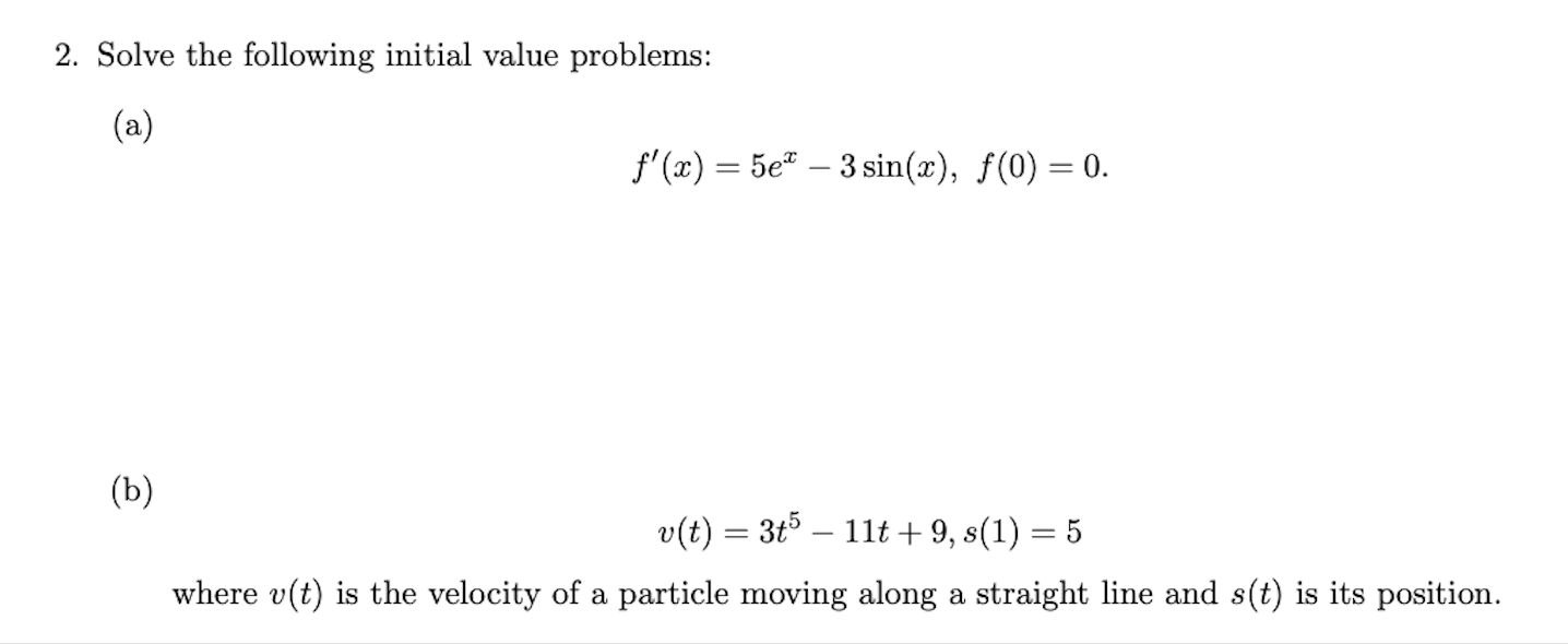 Solved 2. Solve the following initial value problems: (a) | Chegg.com