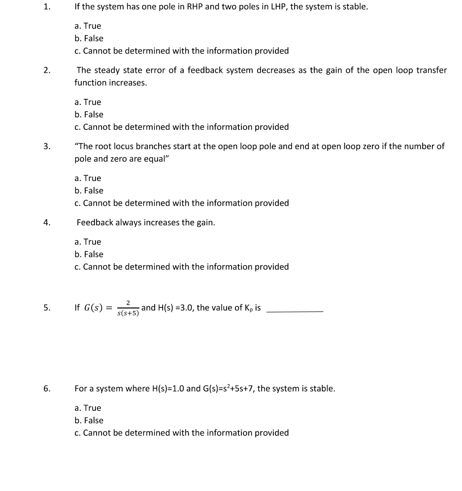 Solved If the system has one pole in RHP and two poles in | Chegg.com
