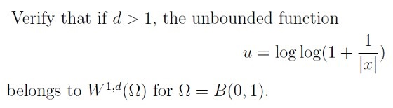Solved Verify that if d> 1, the unbounded function t1 = log | Chegg.com