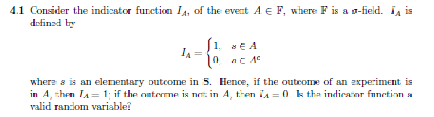 Solved 1.1 Consider the indicator function IA, of the event | Chegg.com