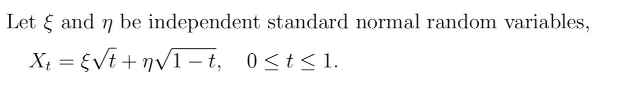Solved Let & and n be independent standard normal random | Chegg.com