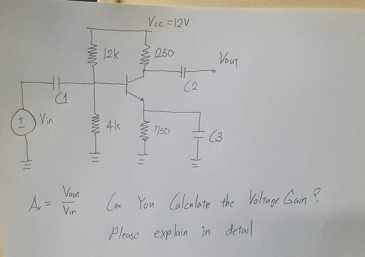 [Solved]: Can you calculate the voltage gain(Av)? And what i