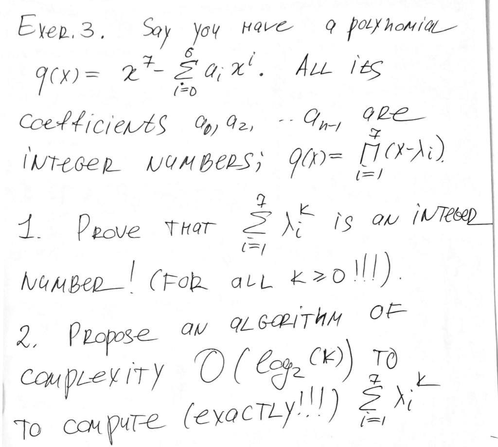 Exer. 3. Say you have a polynomial 9(x) = x² & aix'. | Chegg.com
