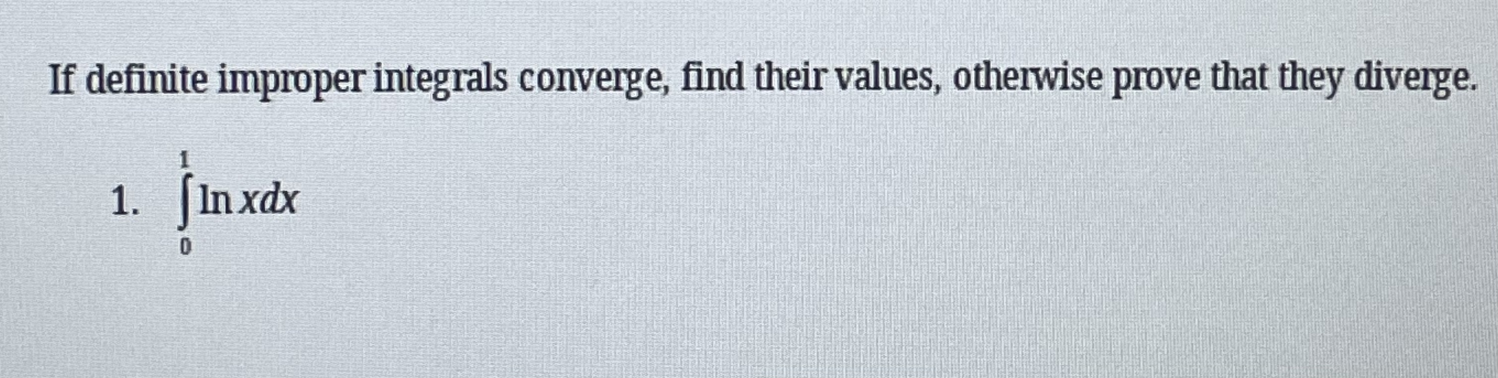 Solved If definite improper integrals converge, find their | Chegg.com