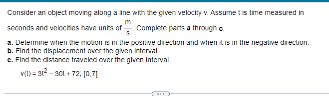 Solved Consider an object moving along a line with the given | Chegg.com