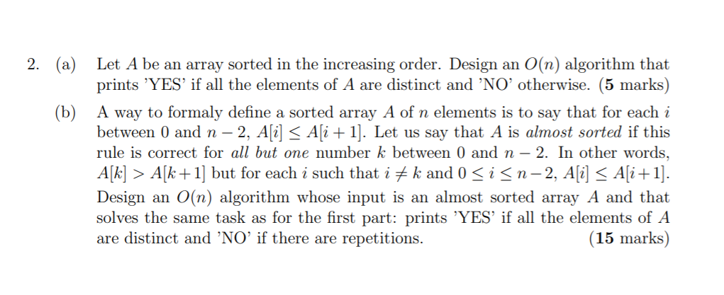 Solved 2. (a) (b) + Let A be an array sorted in the | Chegg.com