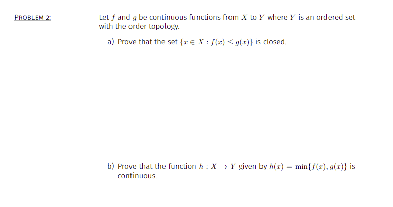 Solved Let f and g be continuous functions from X to Y where | Chegg.com