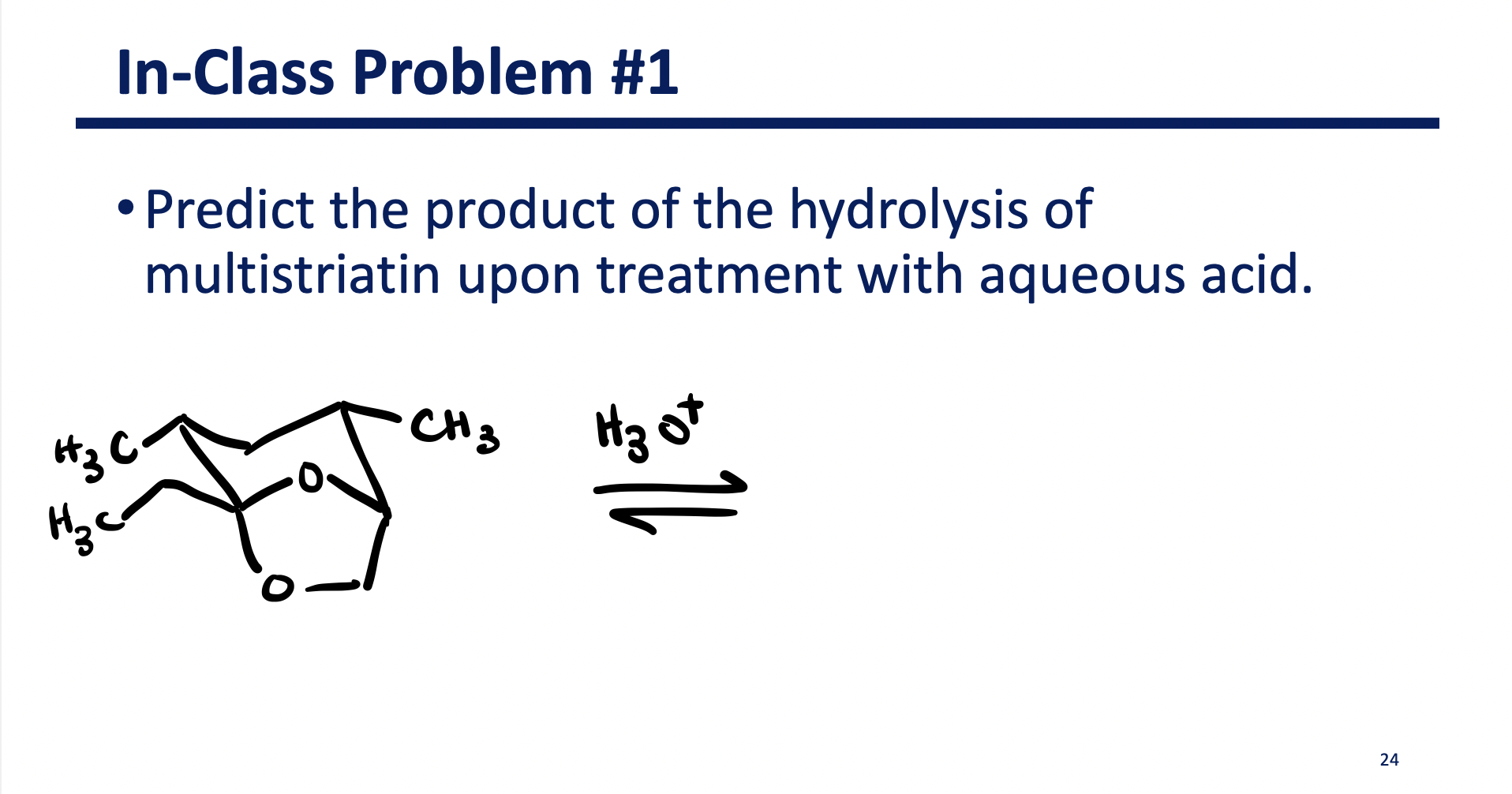 Solved In-Class Problem #1 • Predict the product of the | Chegg.com