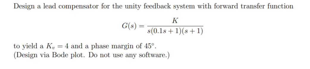 Solved Design a lead compensator for the unity feedback | Chegg.com