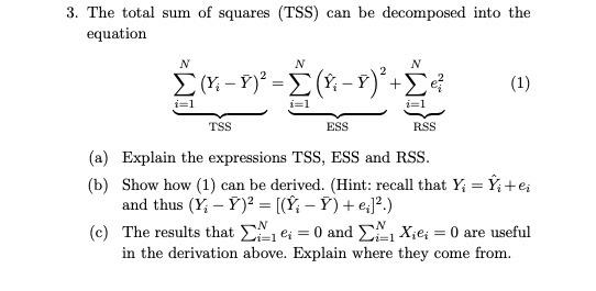 Solved 3. The total sum of squares (TSS) can be decomposed | Chegg.com