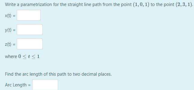 Solved Write a parametrization for the straight line path | Chegg.com