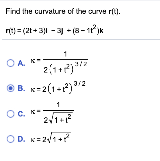 Solved Find the curvature of the curve r(t). r(t) = (2+ + | Chegg.com