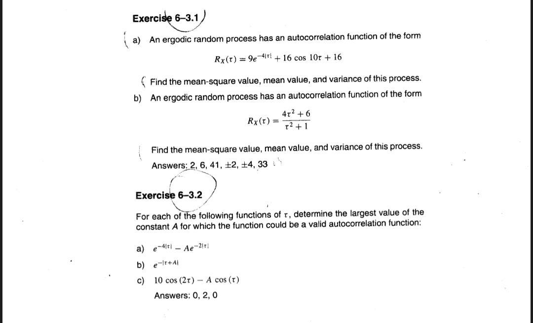 Solved Exercise 6-3.1) ( a) An ergodic random process has an | Chegg.com