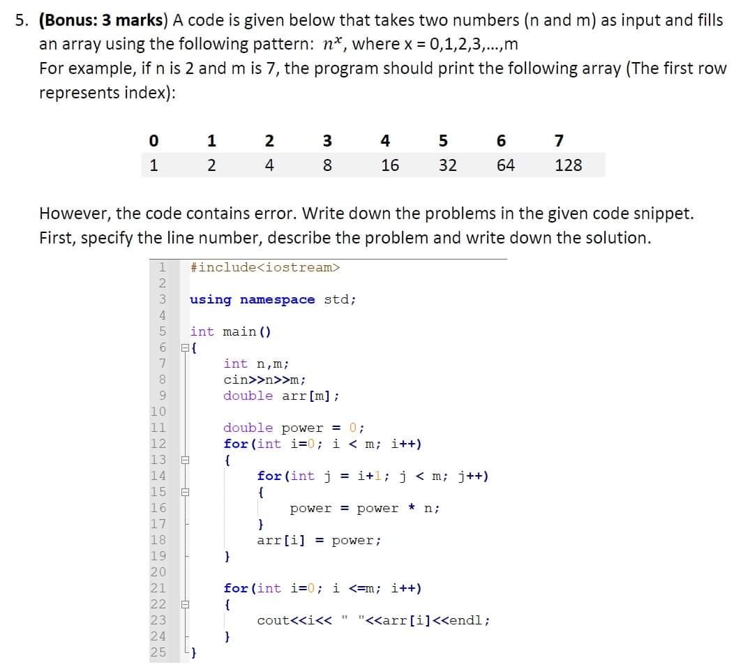 Solved 5. (Bonus: 3 marks) A code is given below that takes | Chegg.com