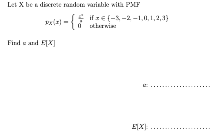 Solved Let X be a discrete random variable with PMF | Chegg.com