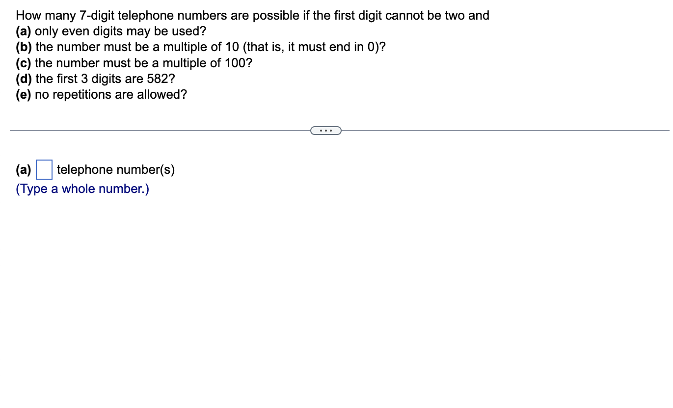 Solved How many 7-digit telephone numbers are possible if | Chegg.com