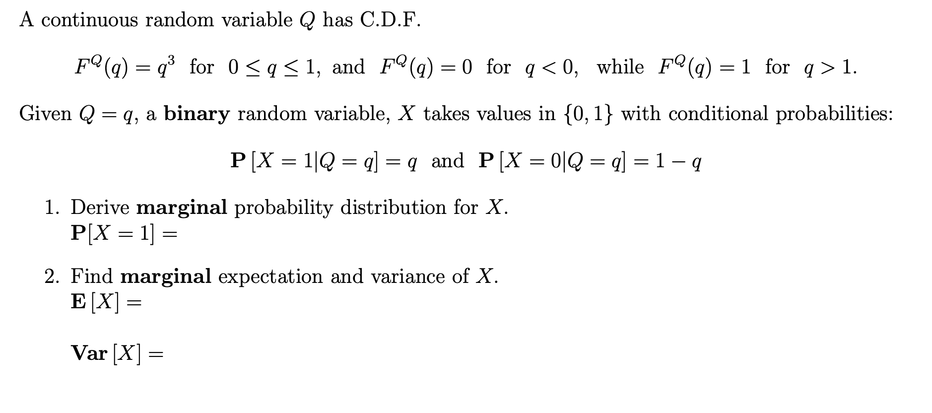 Solved A continuous random variable Q has C.D.F. FQ(q) = q3 | Chegg.com