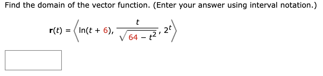 Solved Find the domain of the vector function. (Enter your | Chegg.com