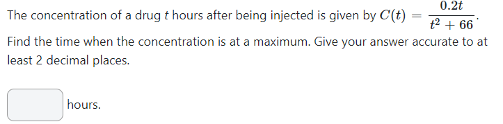 Solved The concentration of a drug \\( t \\) hours after | Chegg.com