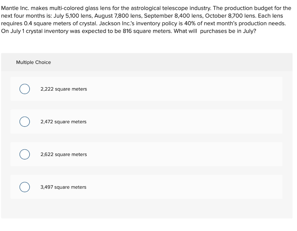 Solved Mantle Inc. makes multi-colored glass lens for the | Chegg.com