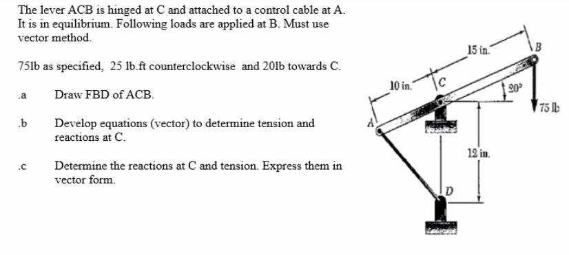 Solved The lever ACB is hinged at C and attached to a | Chegg.com