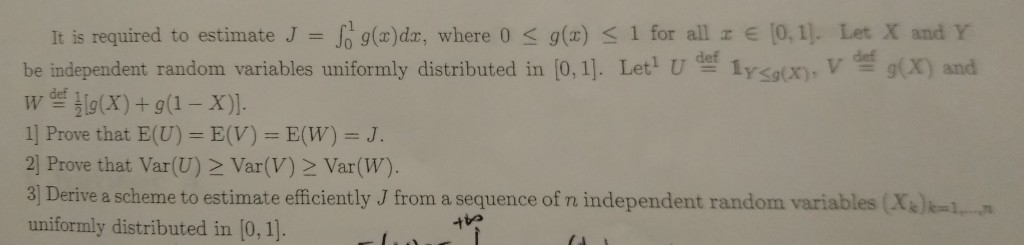 Solved It is required to estimate J = So g(x)dx, where 0