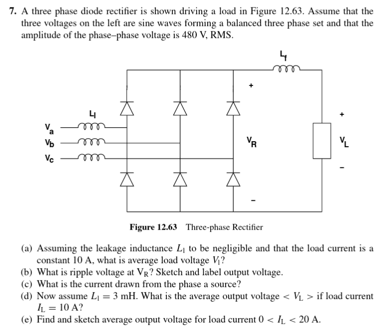 Solved A three phase diode rectifier is shown driving a load | Chegg.com