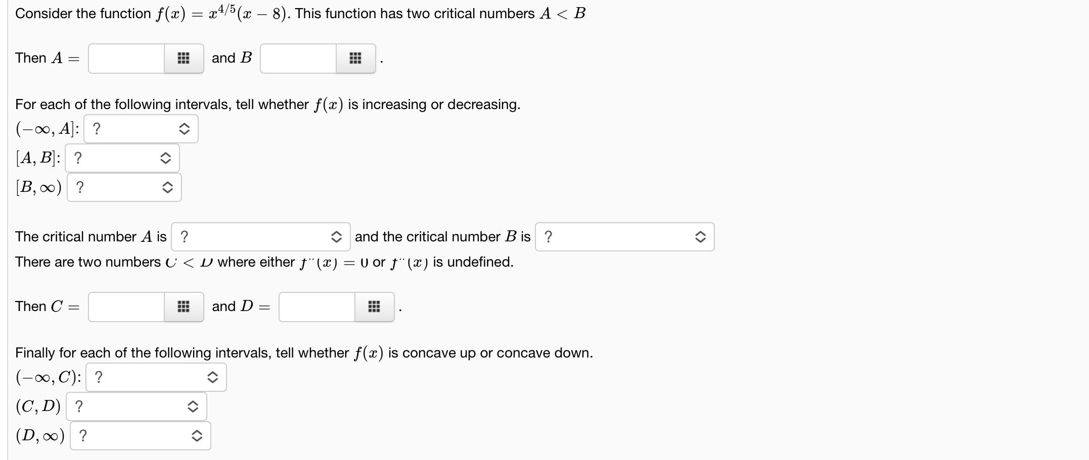 Solved Consider the function f(x)=x4/5(x−8). This function | Chegg.com