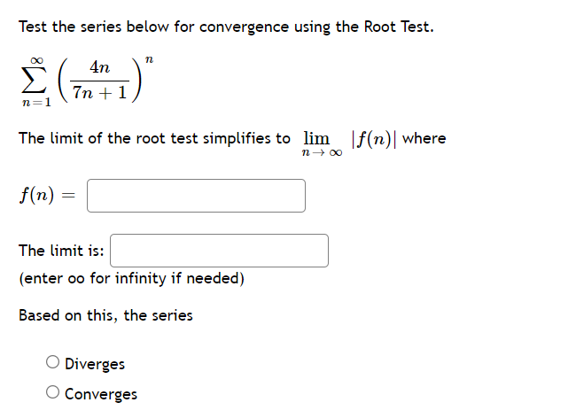 Solved Test the series below for convergence using the Root | Chegg.com