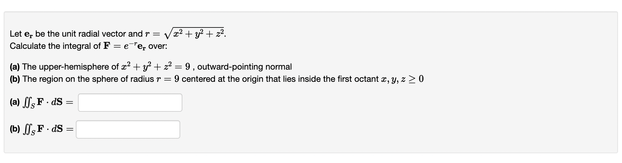 Solved Let er be the unit radial vector and r=x2+y2+z2. | Chegg.com
