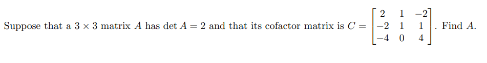 Solved Suppose that a 3×3 matrix A has detA=2 and that its | Chegg.com