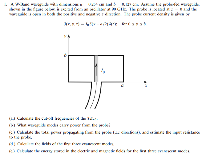 1. A W-Band waveguide with dimensions a = 0.254 cm | Chegg.com