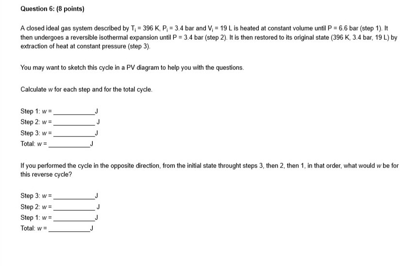 Solved Question 6: (8 points) A closed ideal gas system | Chegg.com