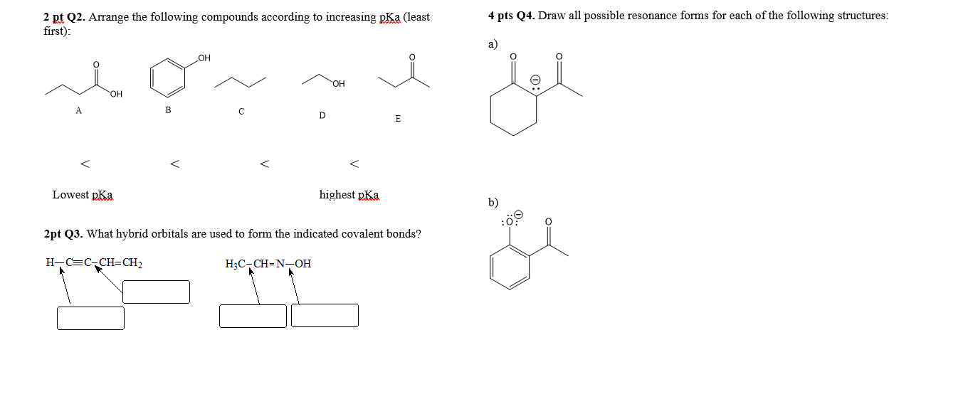 Solved 4 pts Q4. Draw all possible resonance forms for each | Chegg.com