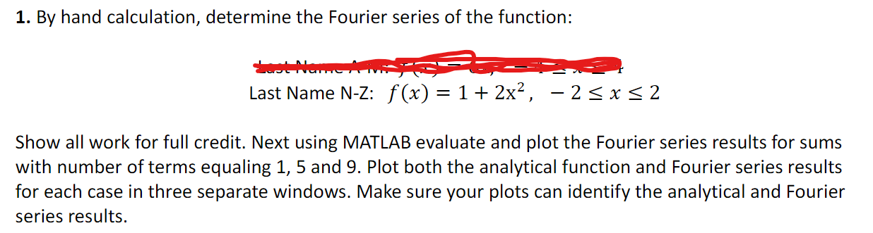 Solved 1. By hand calculation, determine the Fourier series | Chegg.com