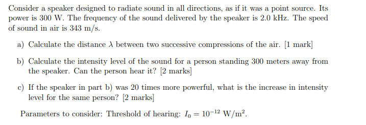 Solved Consider a speaker designed to radiate sound in all | Chegg.com