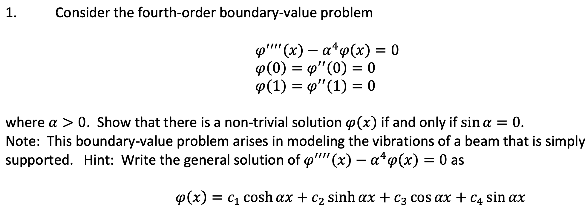 1 Consider The Fourth Order Boundary Value Problem