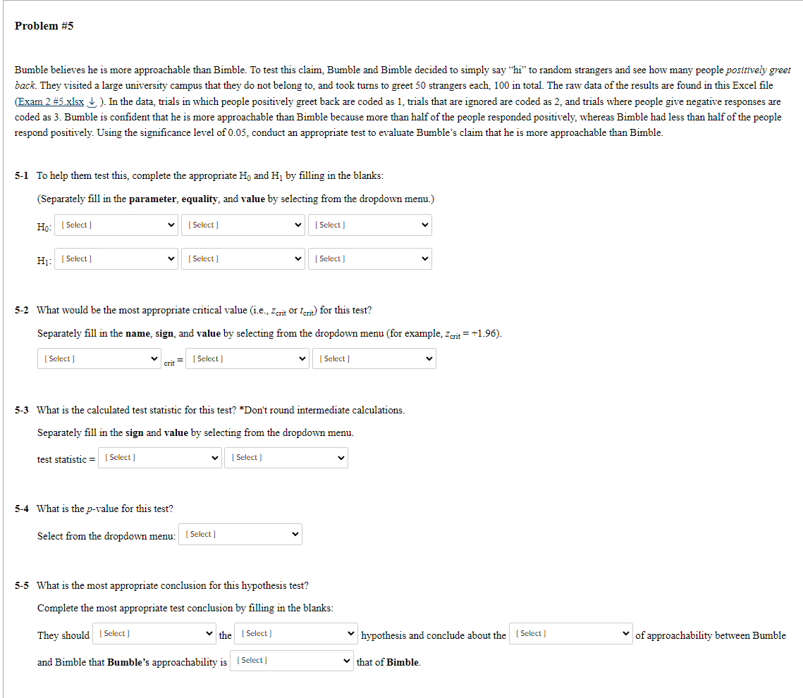Solved Problem \#5 Bumble believes he is more approachable | Chegg.com