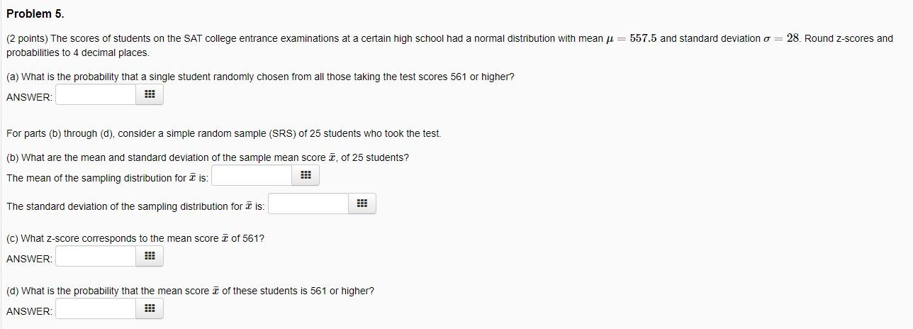 Solved Problem 5. 28. Round Z-scores and (2 points) The | Chegg.com