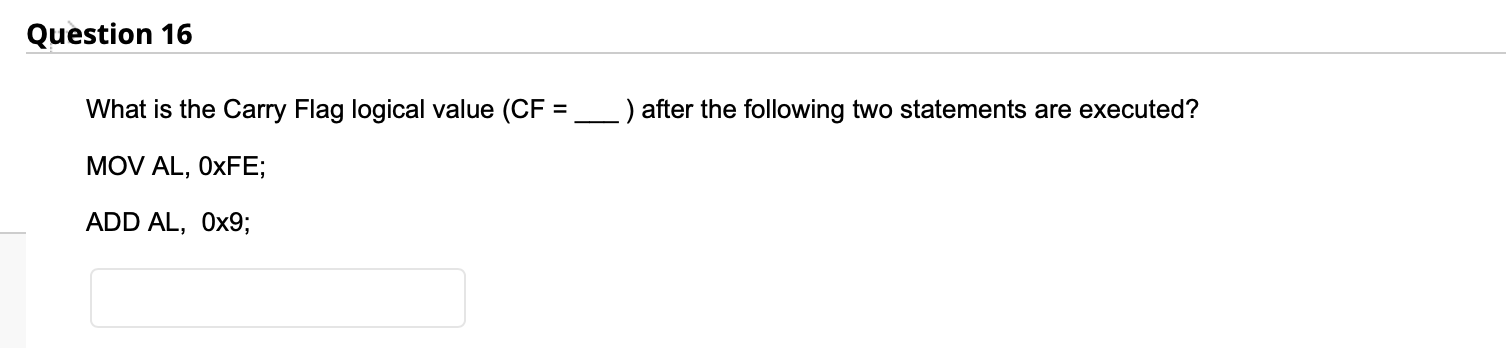 Solved What is the Carry Flag logical value (CF = ) after | Chegg.com