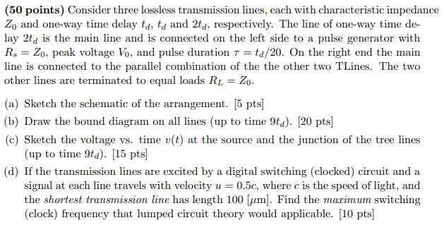 (50 points) Consider three lossless transmission | Chegg.com