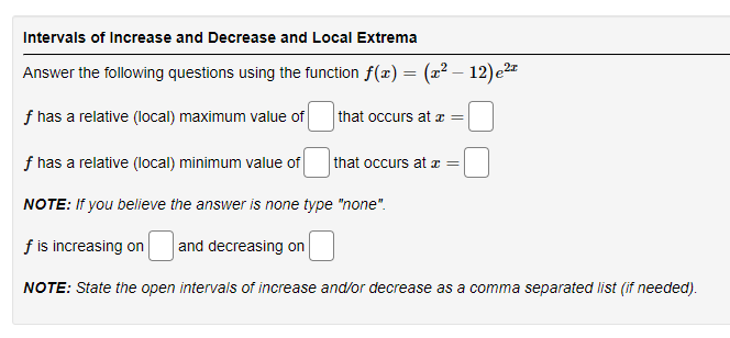 Solved Intervals of Increase and Decrease and Local | Chegg.com