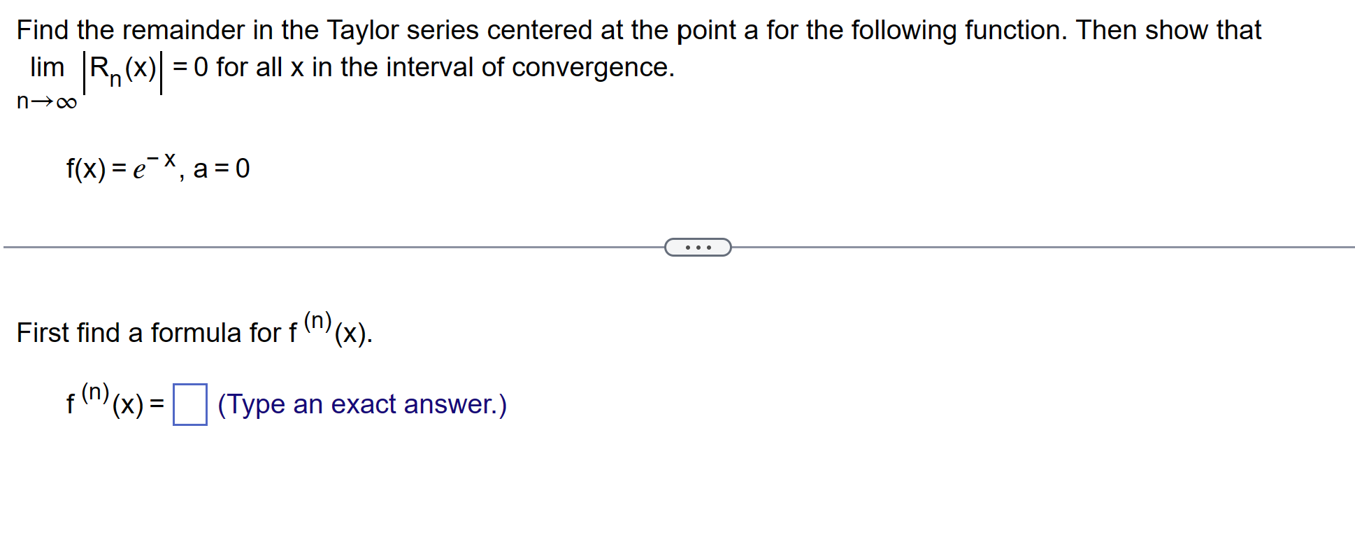 Solved Find the remainder in the Taylor series centered at | Chegg.com