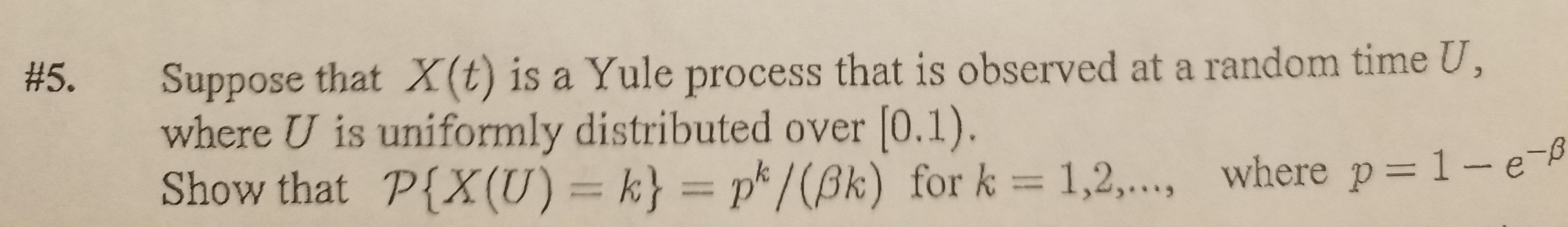 #5. Suppose that X(t) is a Yule process that is | Chegg.com