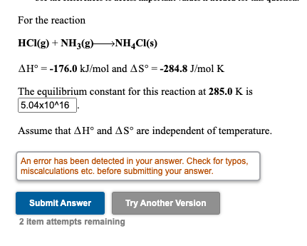 Solved For the reaction HCl(g) + NH3(g)NH4Cl(s) H° = -176.0 | Chegg.com