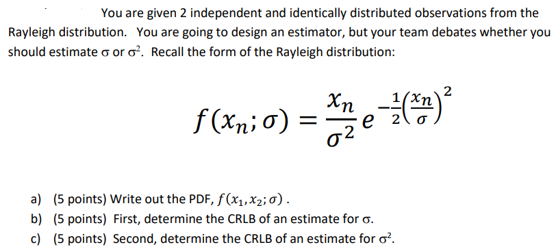 Solved You are given 2 independent and identically | Chegg.com