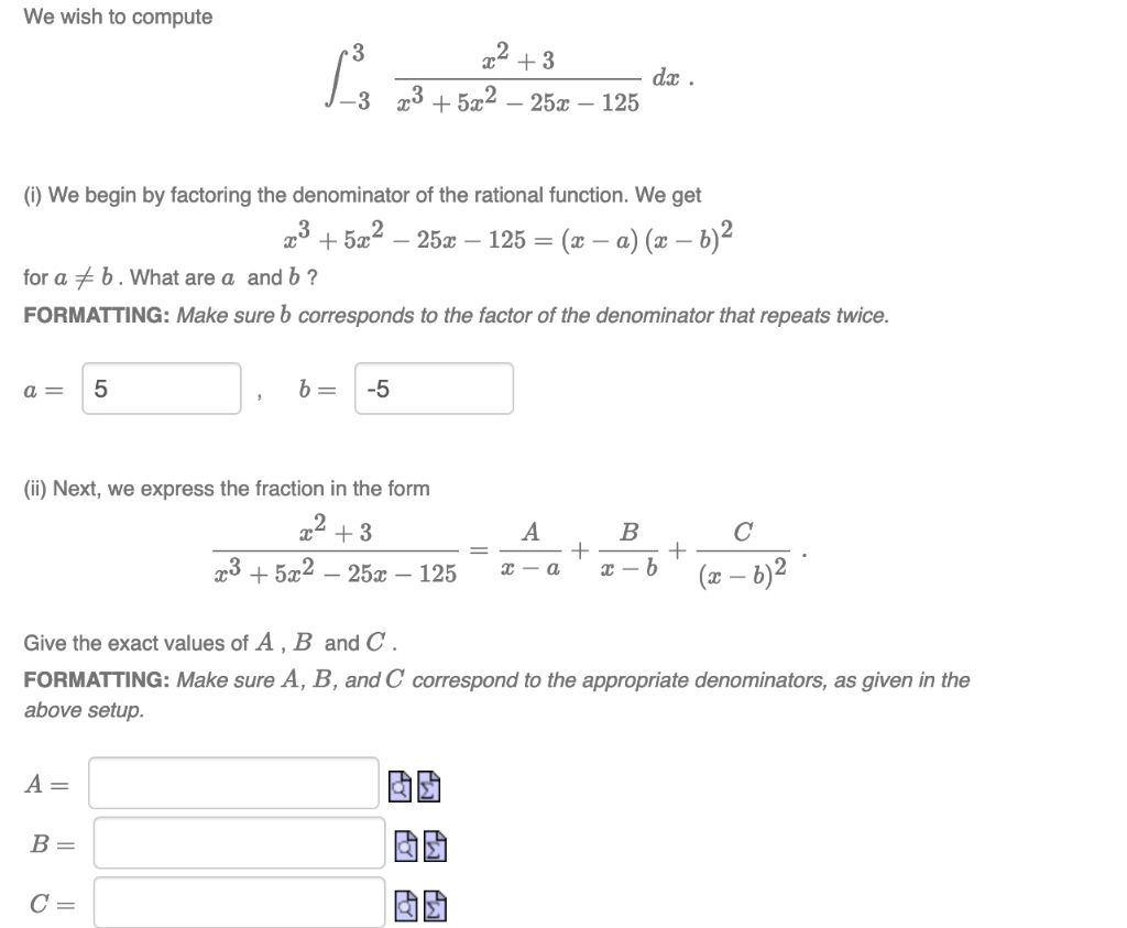 Solved We wish to compute 22 +3 dx. -3 23 + 502 – 25x – 125 | Chegg.com