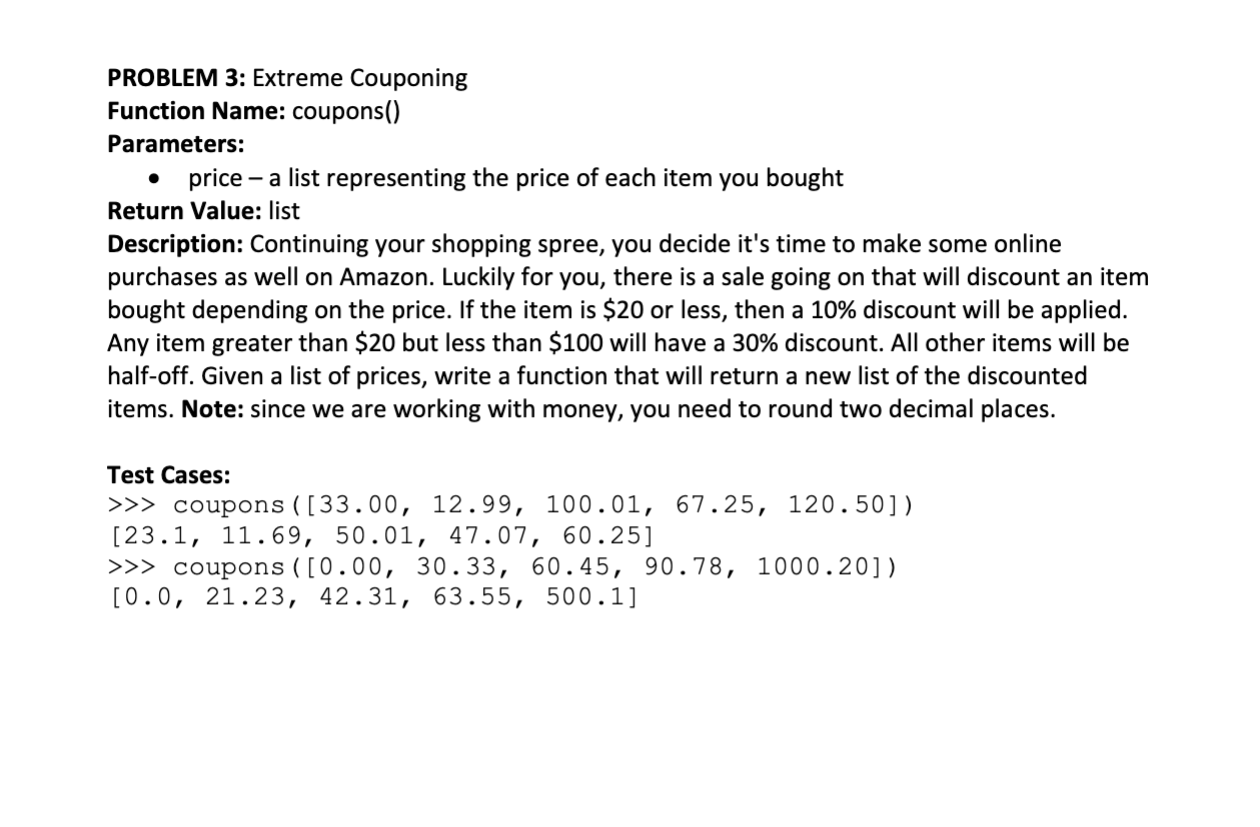 Solved PROBLEM 3: Extreme Couponing Function Name: coupons() | Chegg.com
