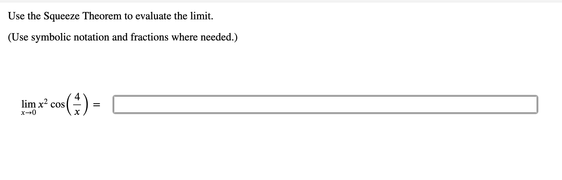 Solved Use the Squeeze Theorem to evaluate the limit. (Use | Chegg.com