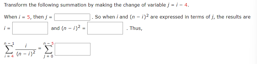 Solved Transform the following summation by making the | Chegg.com